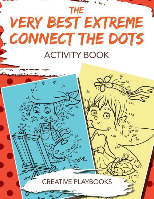 The Very Best Extreme Connect the Dots Activity Book (Paperback ...
