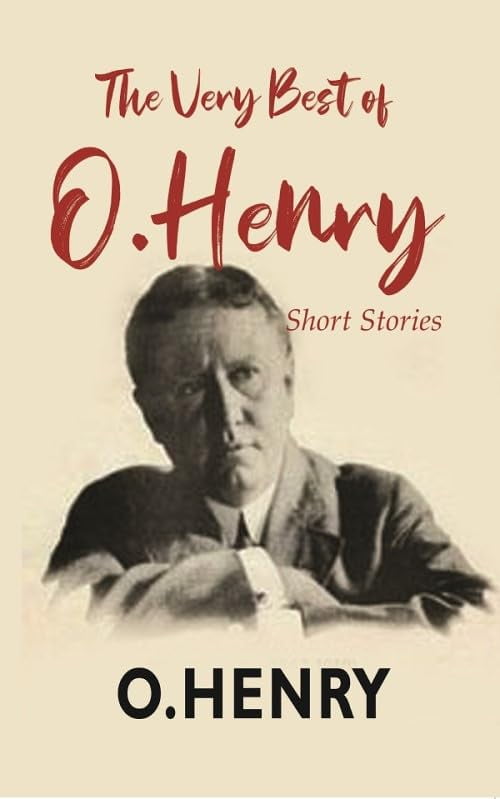 The Very Best Of O. Henry: Short Stories - Walmart.com