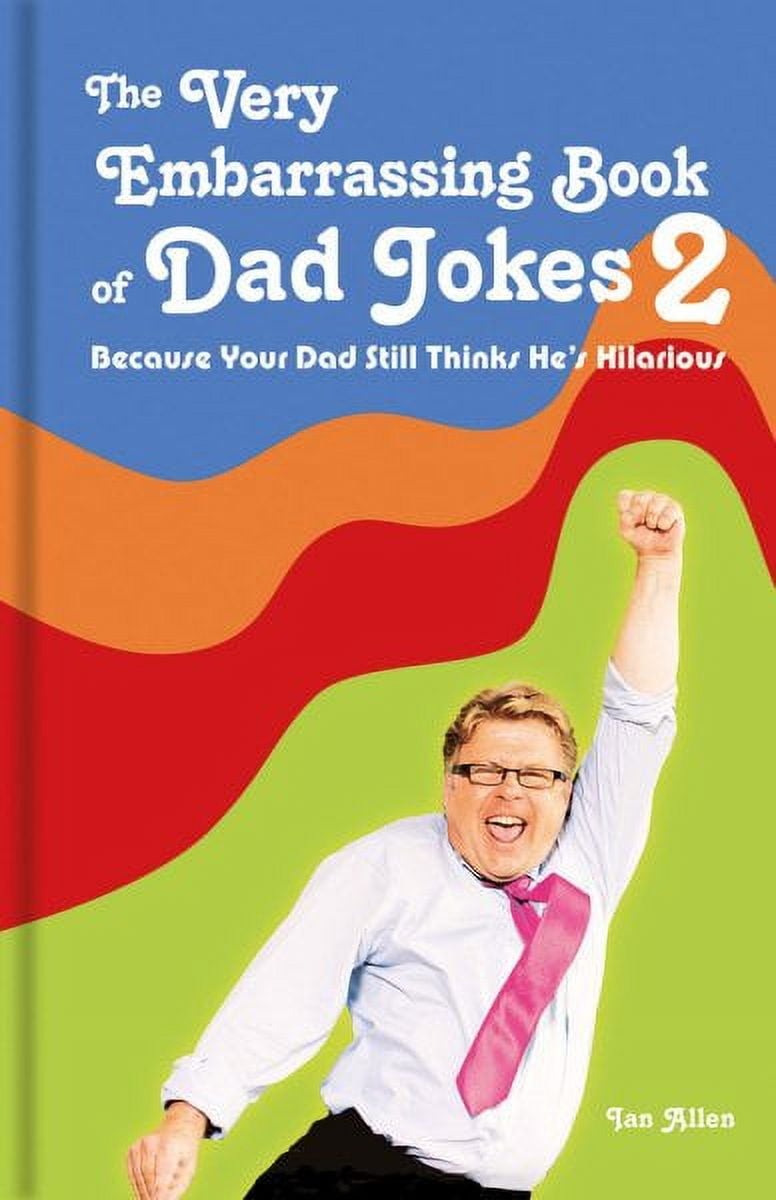 The Very Embarrassing Book of Dad Jokes 2 - Walmart.com