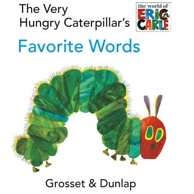 The Very Hungry Caterpillar's Favorite Words (Board Book) - Walmart.com