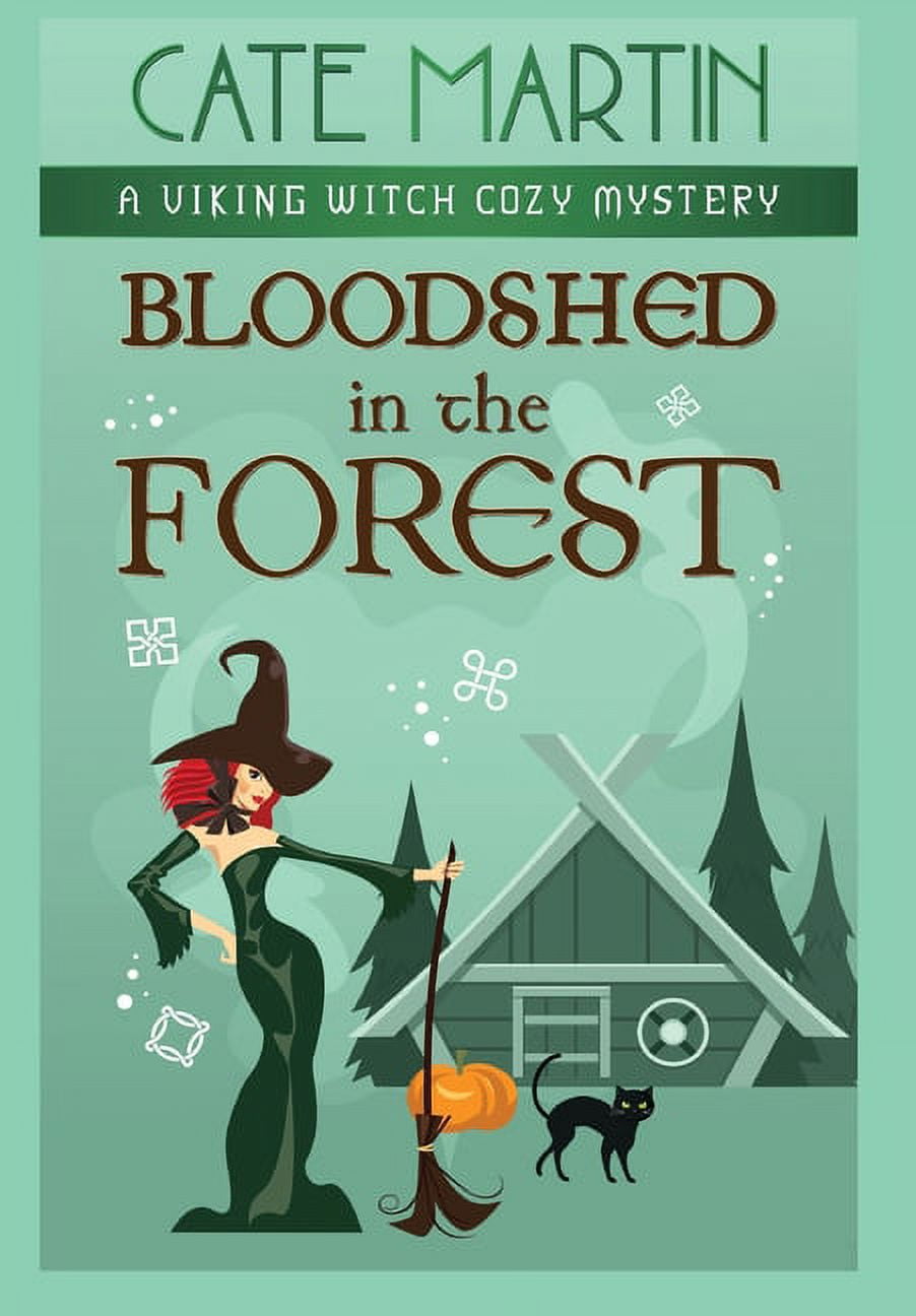 The Viking Witch Cozy Mysteries: Bloodshed in the Forest: A Viking ...