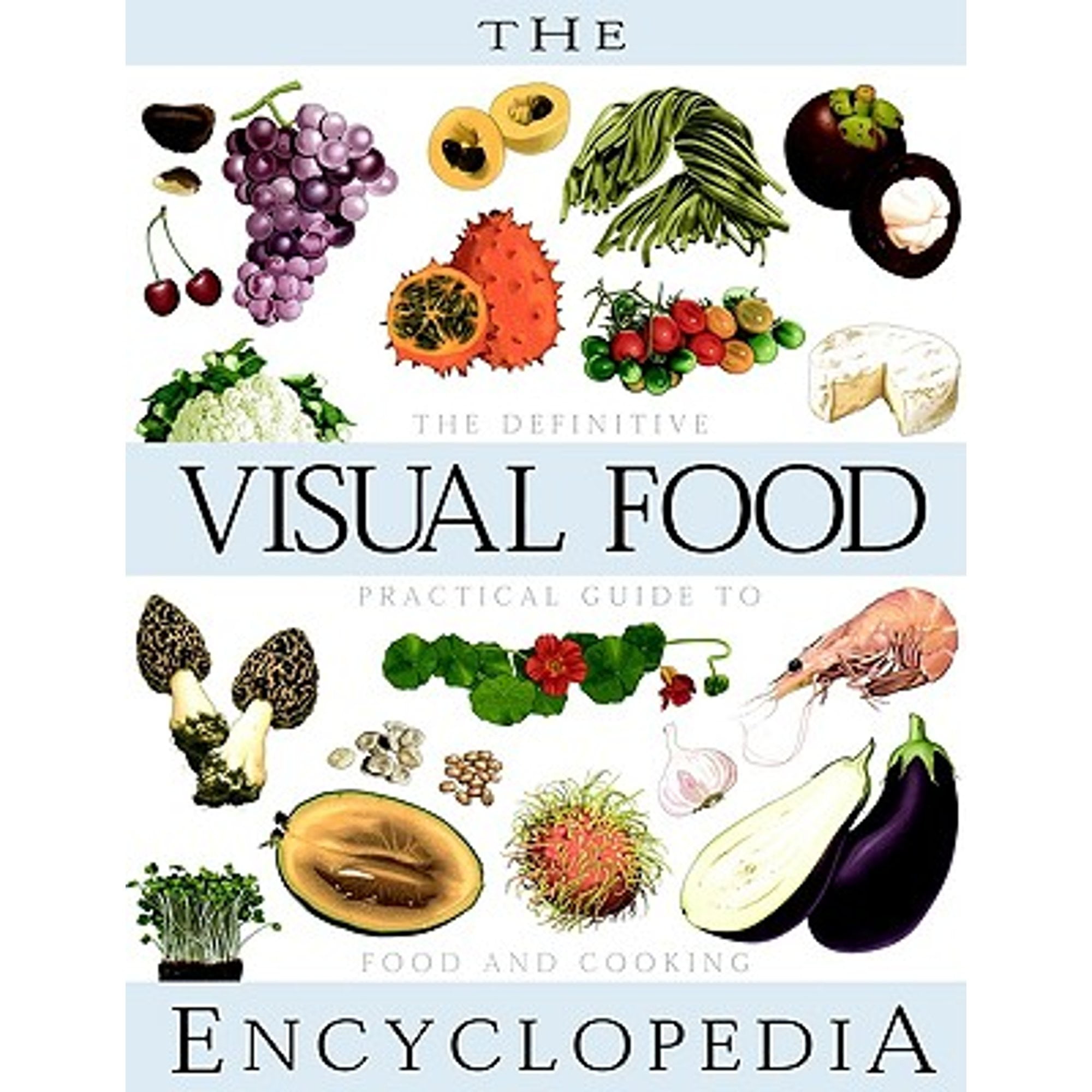 The Visual Food Encyclopedia - Walmart.com