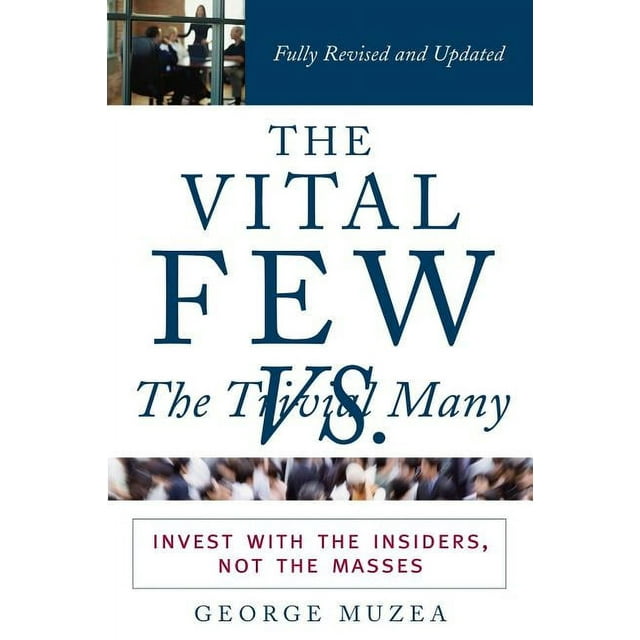 The Vital Few Versus the Trivial Many, (Paperback) - Walmart.com