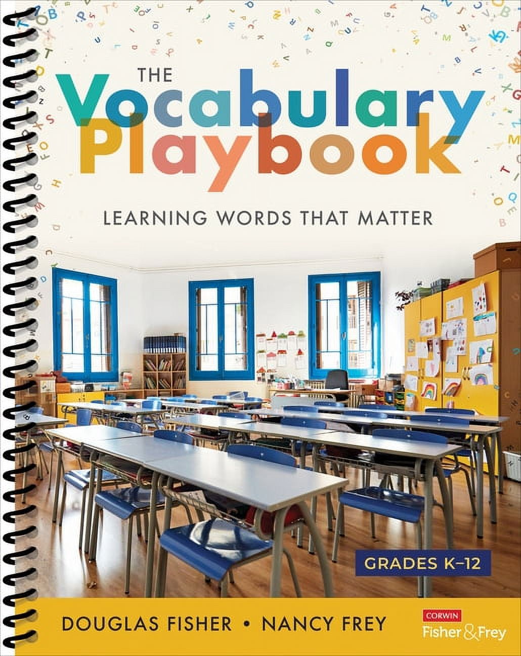 The Vocabulary Playbook: Learning Words That Matter, K-12, (Spiral ...