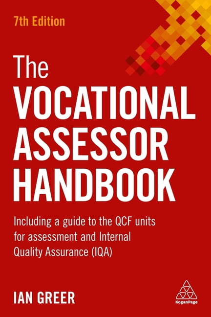 The Vocational Assessor Handbook: Including a Guide to the Qcf Units ...
