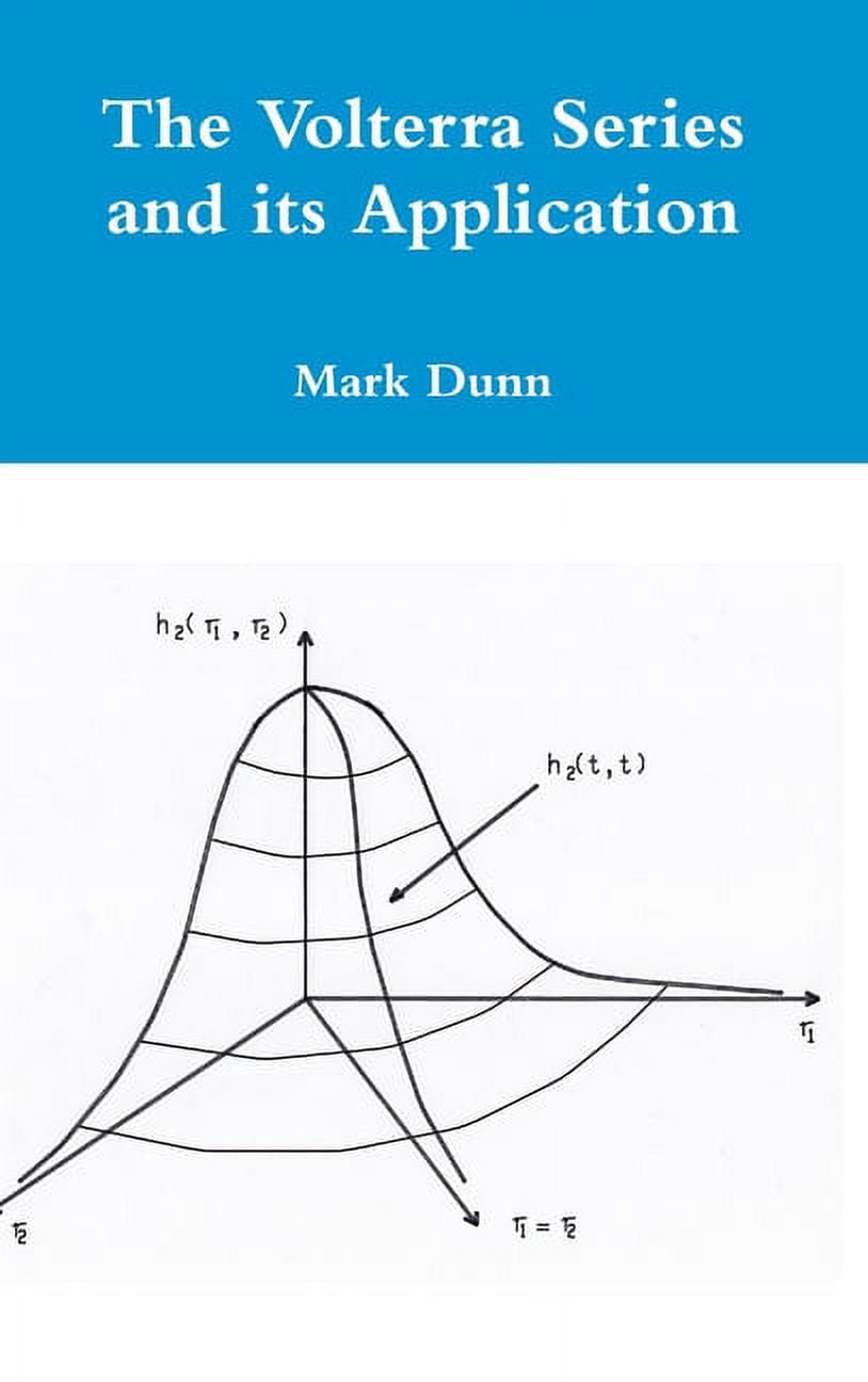 The Volterra Series and its Application, (Hardcover) - Walmart.com