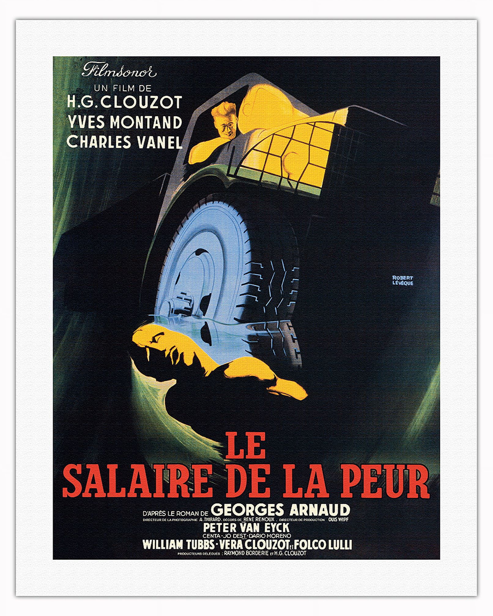 The Wages of Fear (Le Salaire De La Peur) - Directed by Henri-Georges ...