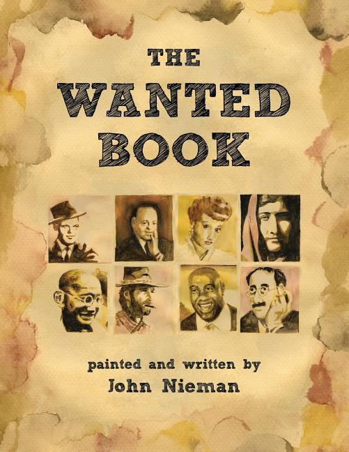 The Wanted Book Paperback 1514424126 9781514424124 John Nieman ...