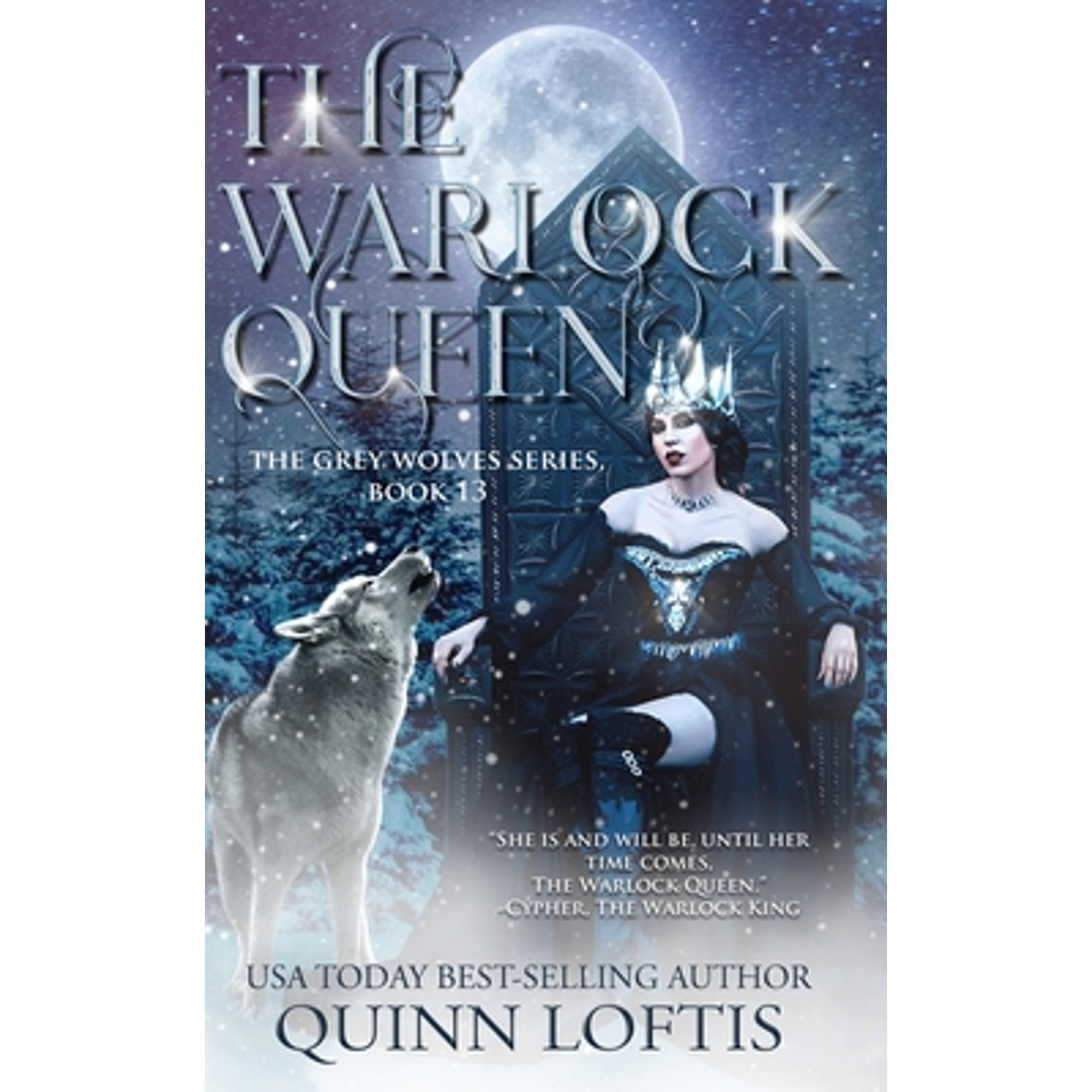 The Warlock Queen : Book 13 of the Grey Wolves Series - Walmart.com