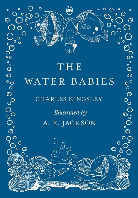 The Water Babies - Illustrated by A. E. Jackson (Paperback) - Walmart.com