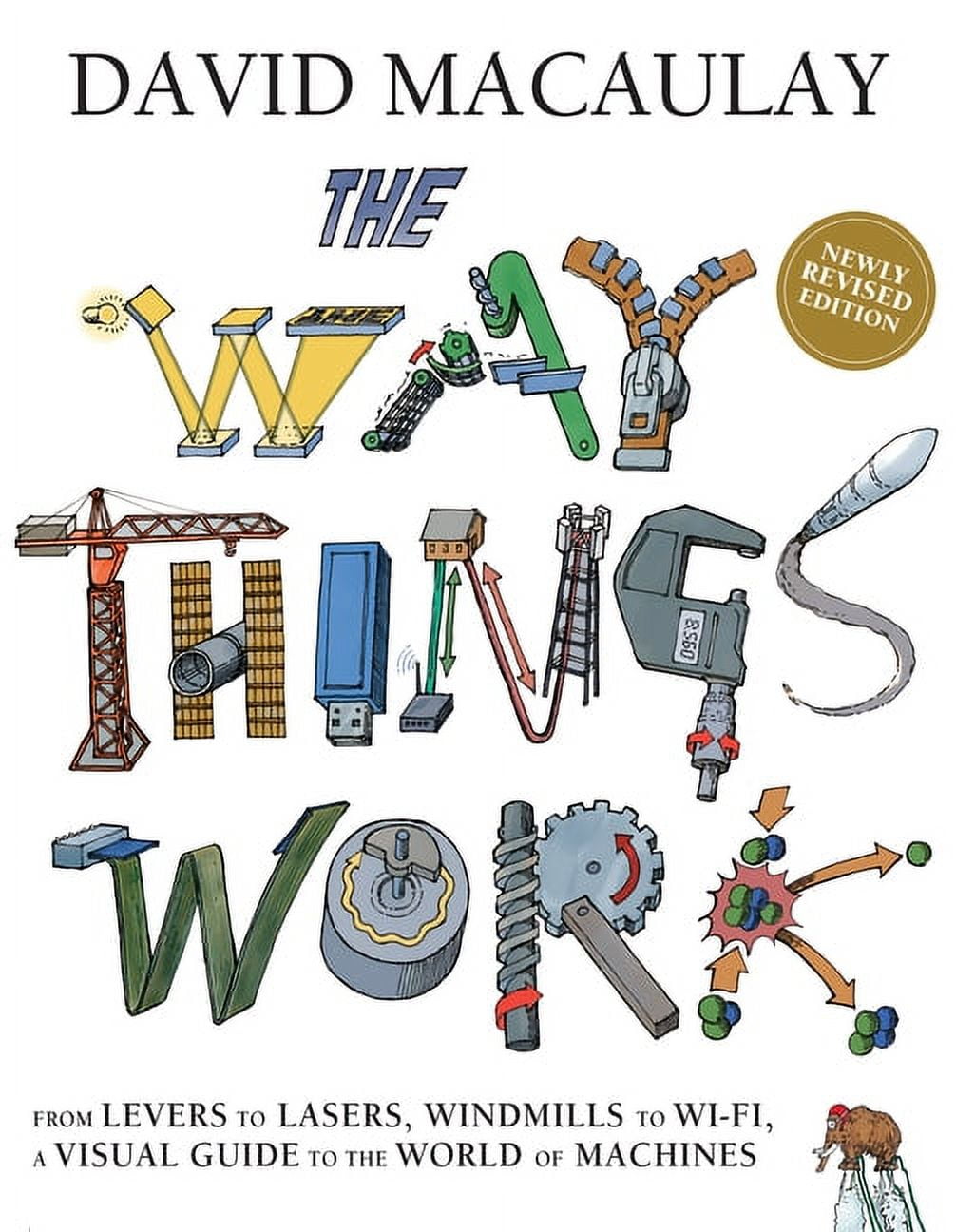 David Macaulay, The Way Things Work, Newly Revised Edition, Hardcover ...