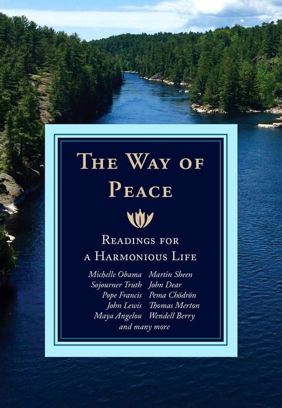 The Way of Peace: Readings for a Harmonious Life, (Paperback) - Walmart.com