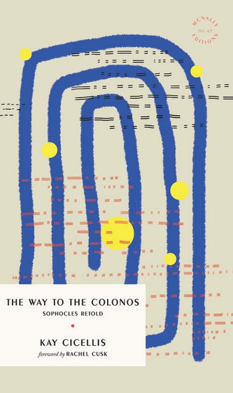 The Way to Colonos: Sophocles Retold, (Paperback) - Walmart.com