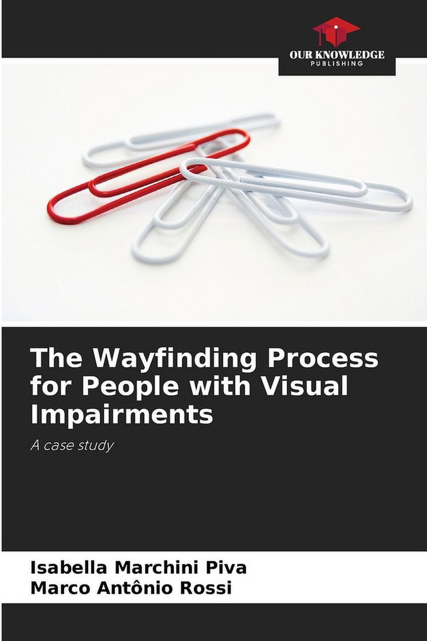 The Wayfinding Process for People with Visual Impairments (Paperback ...