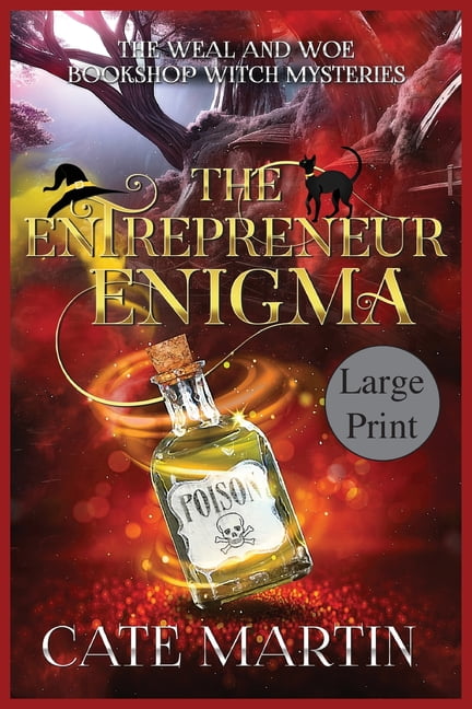 The Weal & Woe Bookshop Witch Mysteries The Entrepreneur Enigma: A Weal ...