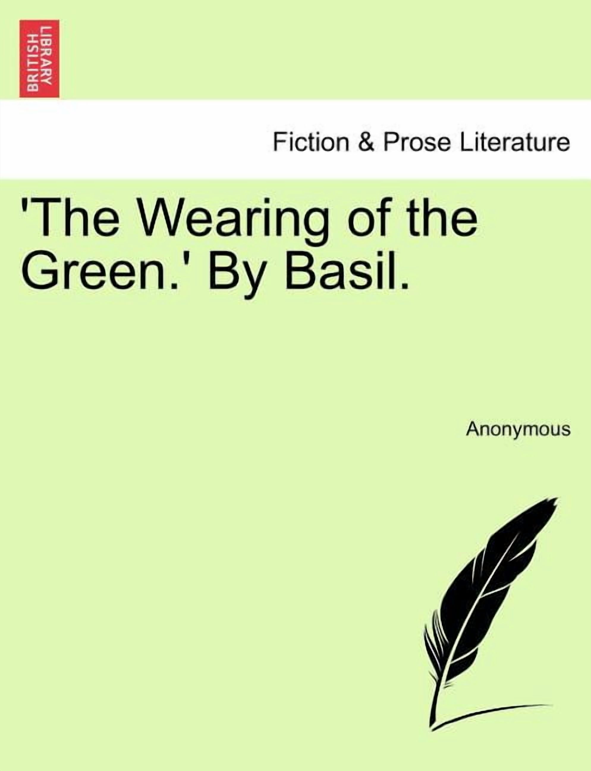 The Wearing of the Green.' by Basil. - Walmart Business Supplies