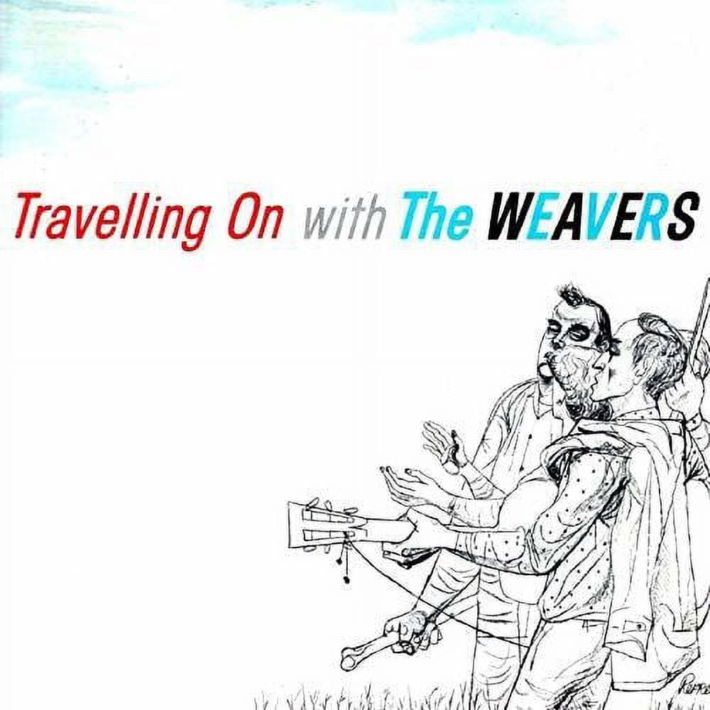The Weavers - Travelling On With The Weavers - Music & Performance - CD ...