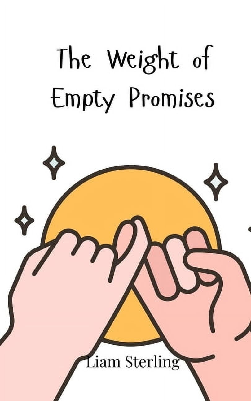 The Weight of Empty Promises, (Paperback) - Walmart.com