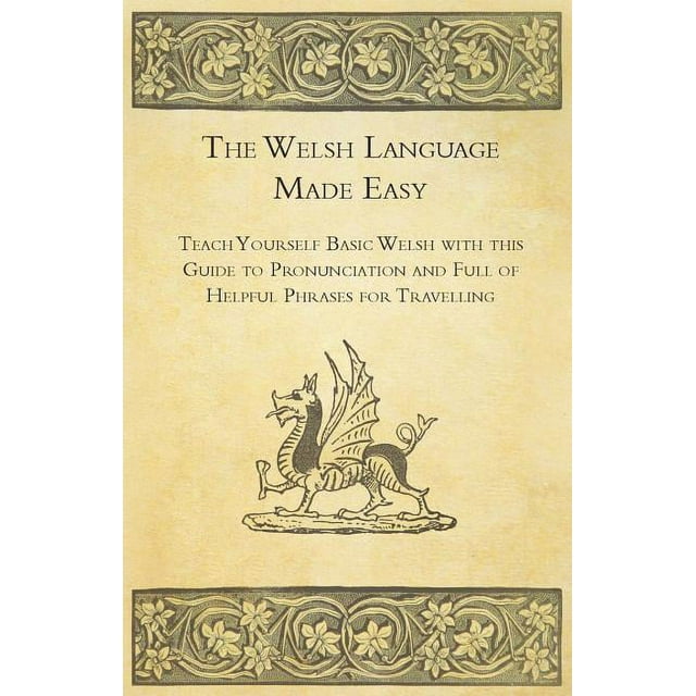 The Welsh Language Made Easy - Teach Yourself Basic Welsh with this ...