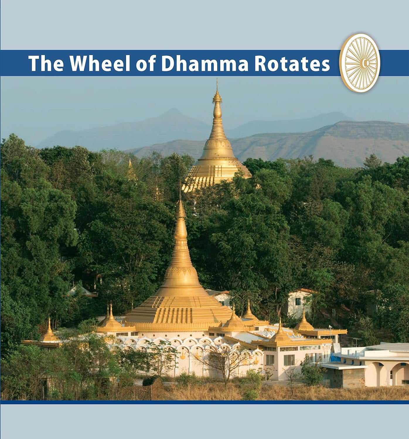 The Wheel of Dhamma Rotates Around the World (English Version ...