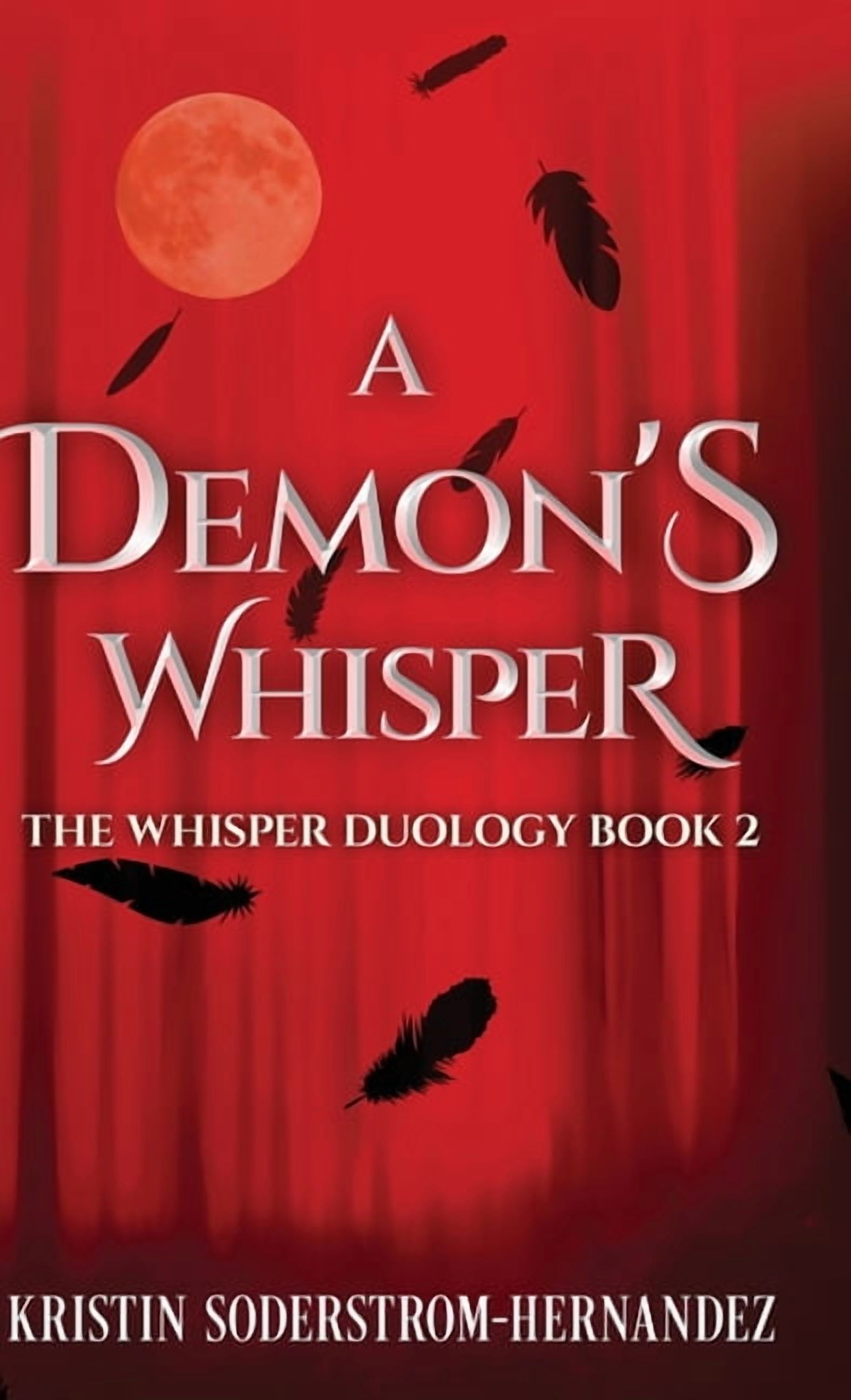 The Whisper Duology A Demon's Whisper, Book 2, (Hardcover) - Walmart.com