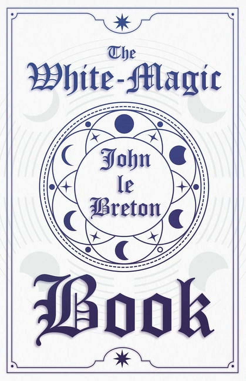 The White-Magic Book, (Paperback) - Walmart.com
