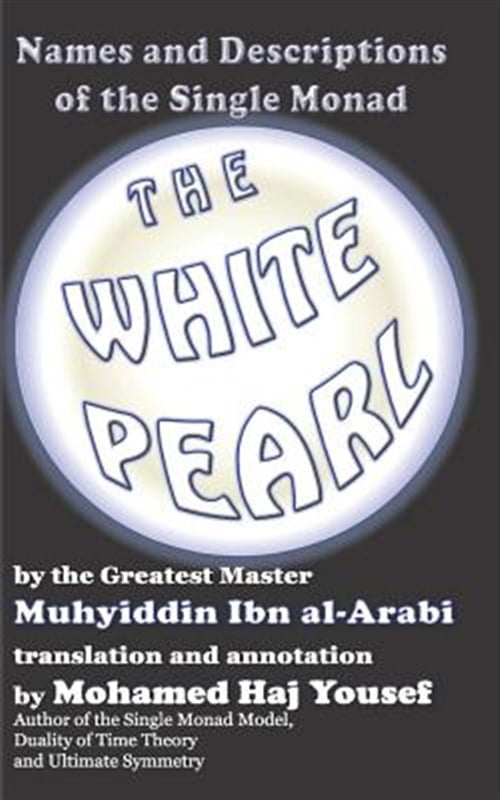 Pre-Owned The White Pearl: Names and Descriptions of the Single Monad ...