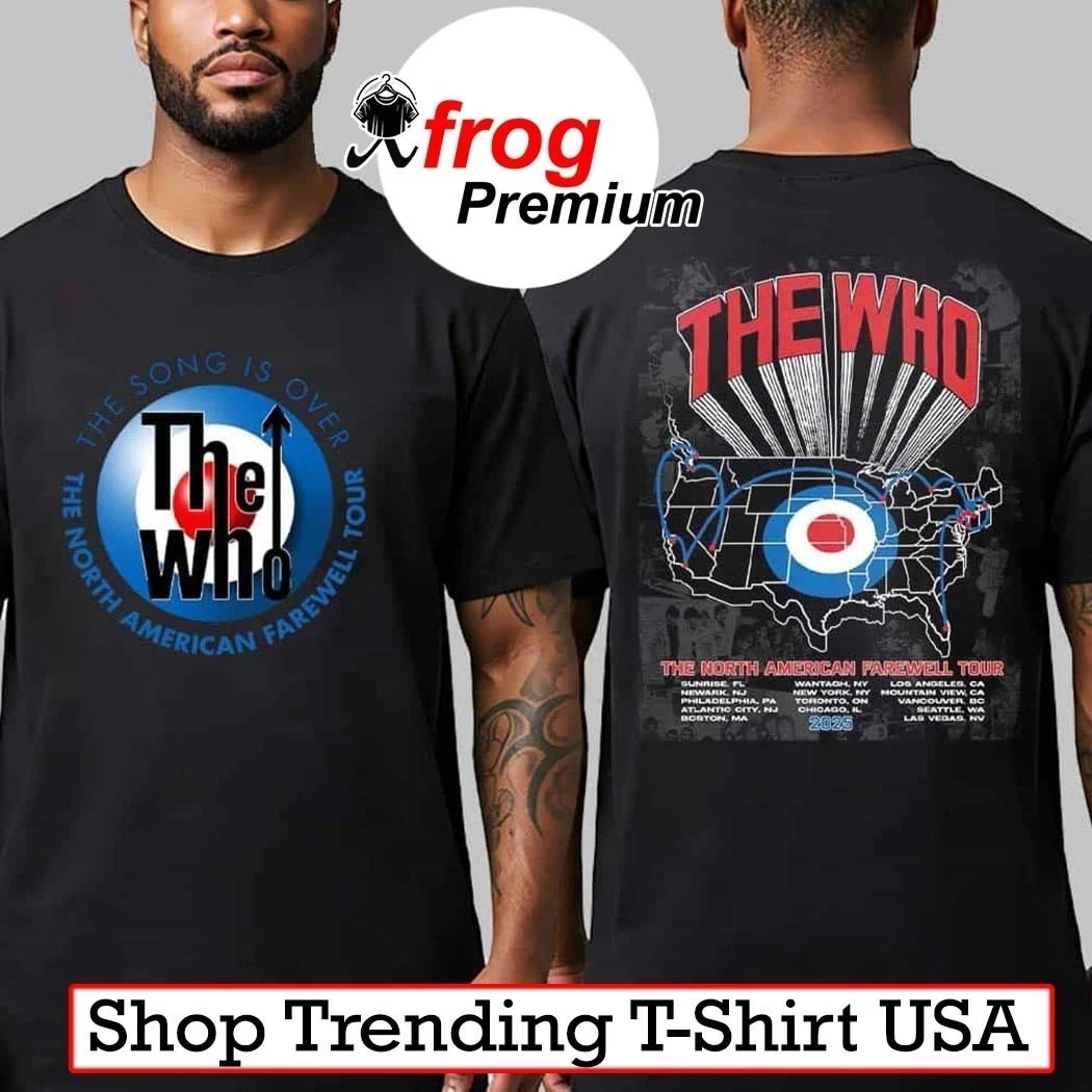 The Who The Song Is Over Tour 2025 Poster Map Map Showing Farewell Tee ...