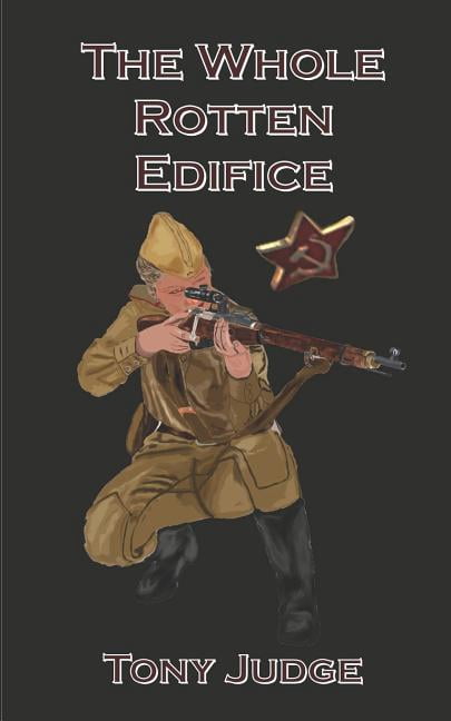 The Whole Rotten Edifice (Paperback) - Walmart.com