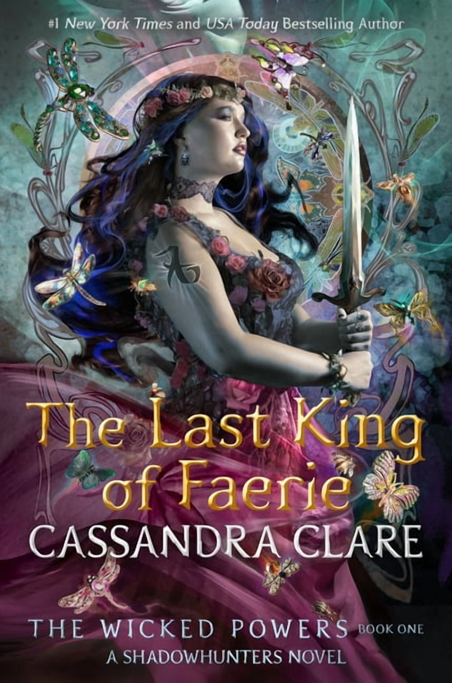 The Wicked Powers The Last King of Faerie: A Shadowhunters Novel ...
