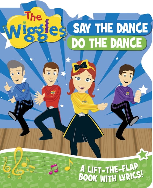 Wiggles The Wiggles: Say the Dance, Do the Dance, (Board Book ...
