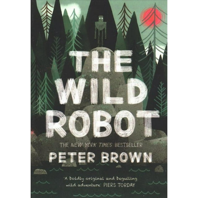 The Wild Robot [Paperback] Brown, Peter - Walmart.com