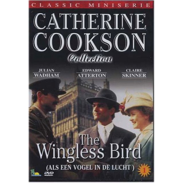 The Wingless Bird ( Catherine Cookson's The Wingless Bird ) [ NON-USA ...