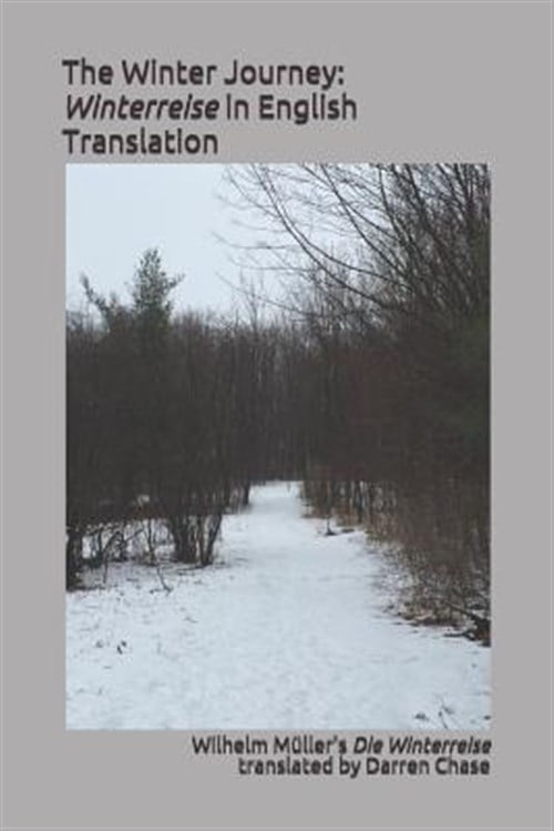 The Winter Journey: Winterreise in English Translation: A Translation ...
