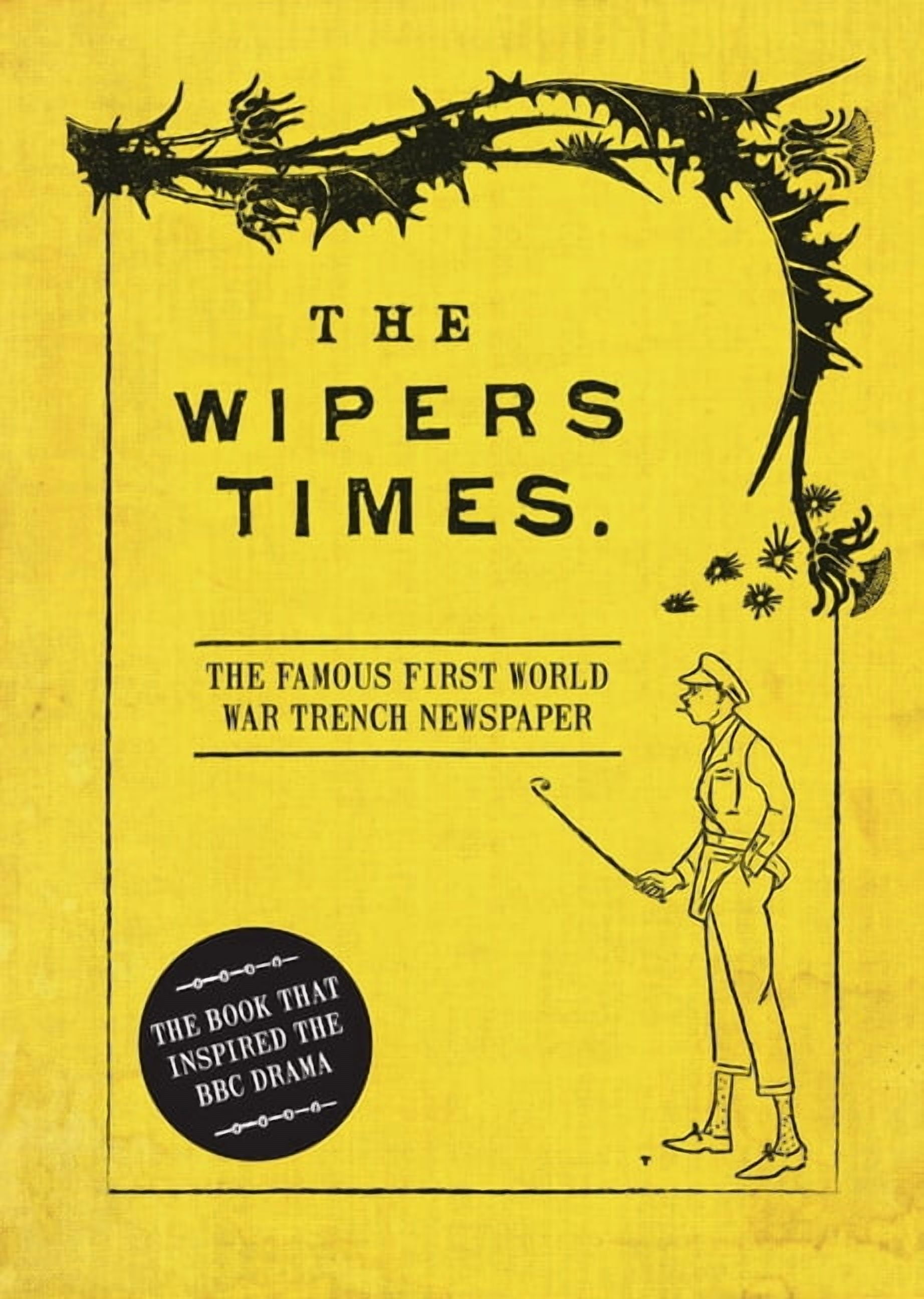 The Wipers Times : The Famous First World War Trench Newspaper ...