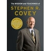 The Wisdom and Teachings of Stephen R. Covey (Hardcover) - Walmart.com