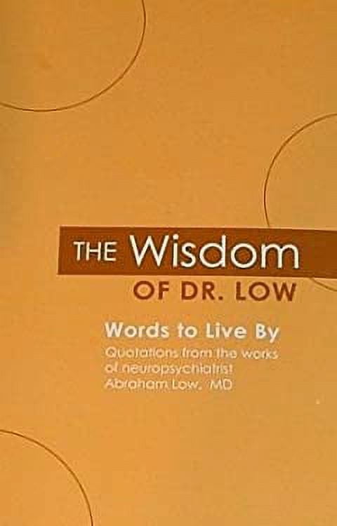 Pre-Owned The Wisdom of Dr. Low: Words to Live By: Quotations from the ...