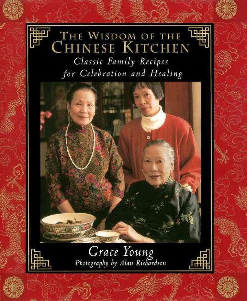 The Wisdom of the Chinese Kitchen : Wisdom of the Chinese Kitchen ...