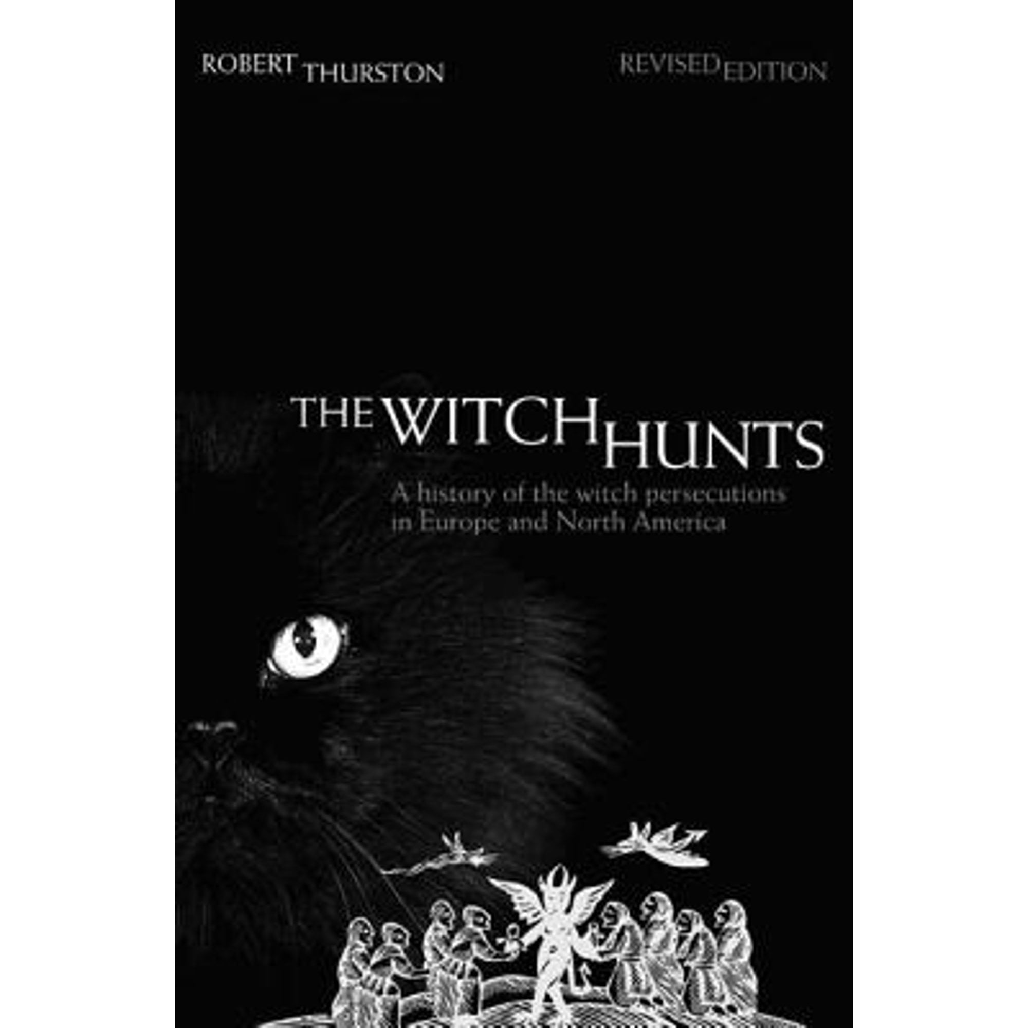 Pre-Owned The Witch Hunts: A History of the Witch Persecutions in ...