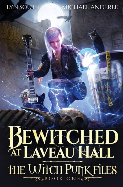 The Witch Punk Files Bewitched at Laveau Hall: The Witch Punk Files ...