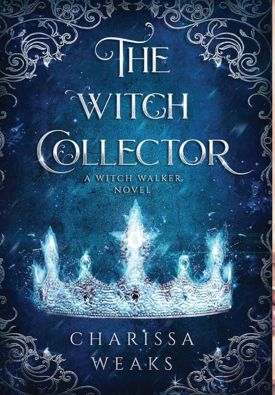 The Witch Walker: The Witch Collector (Hardcover) - Walmart.com