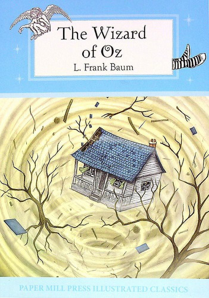 The Wizard of Oz (Paper Mill Press Illustrated Classics) - Walmart.com