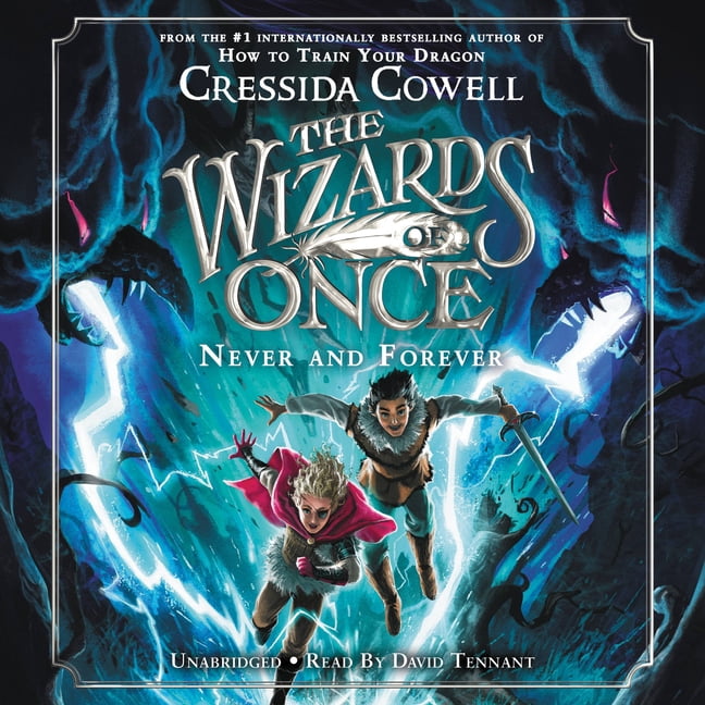 The Wizards of Once: The Wizards of Once: Never and Forever (Series #4 ...