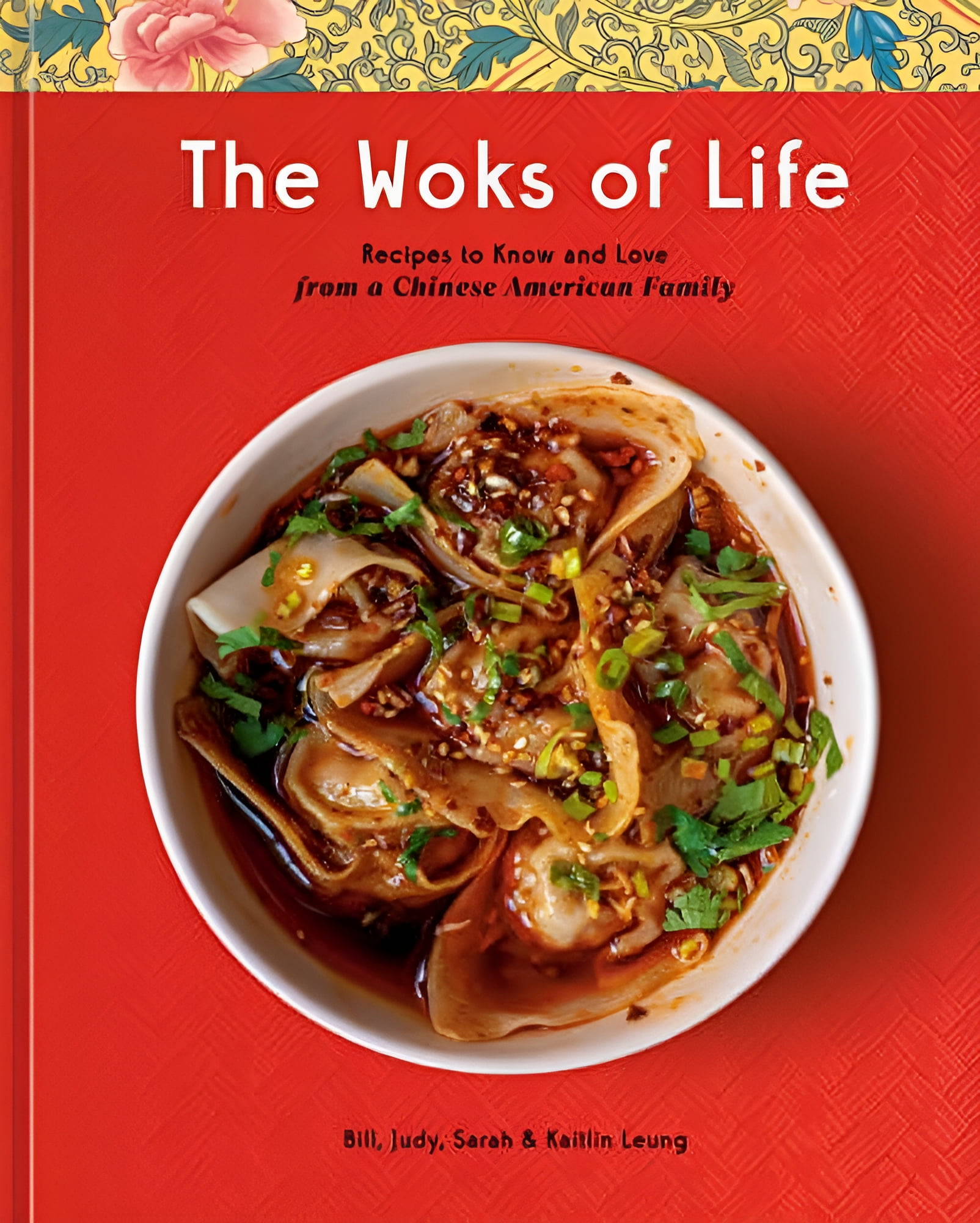 The Woks of Life : Recipes to Know and Love from a Chinese American ...