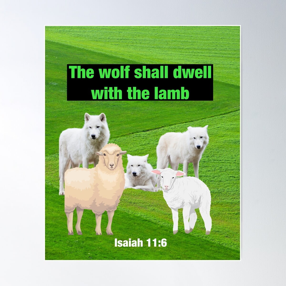 The Wolf Shall Dwell With The Lamb Isaiah 11:6 Poster Wall Art, Modern ...