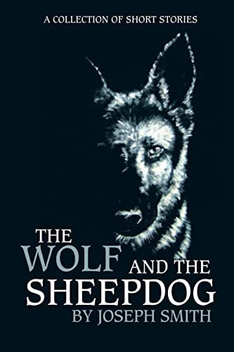 Pre-Owned The Wolf and the Sheepdog (Paperback) 1434355128 ...