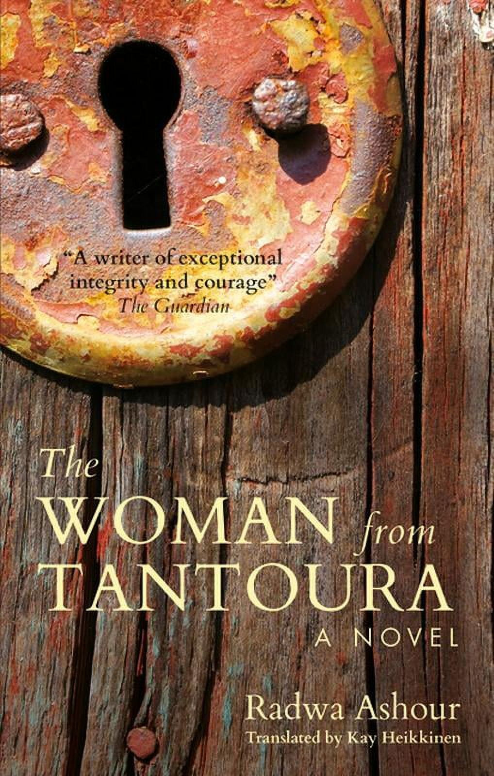 The Woman from Tantoura: A Novel from Palestine, (Paperback) - Walmart.com