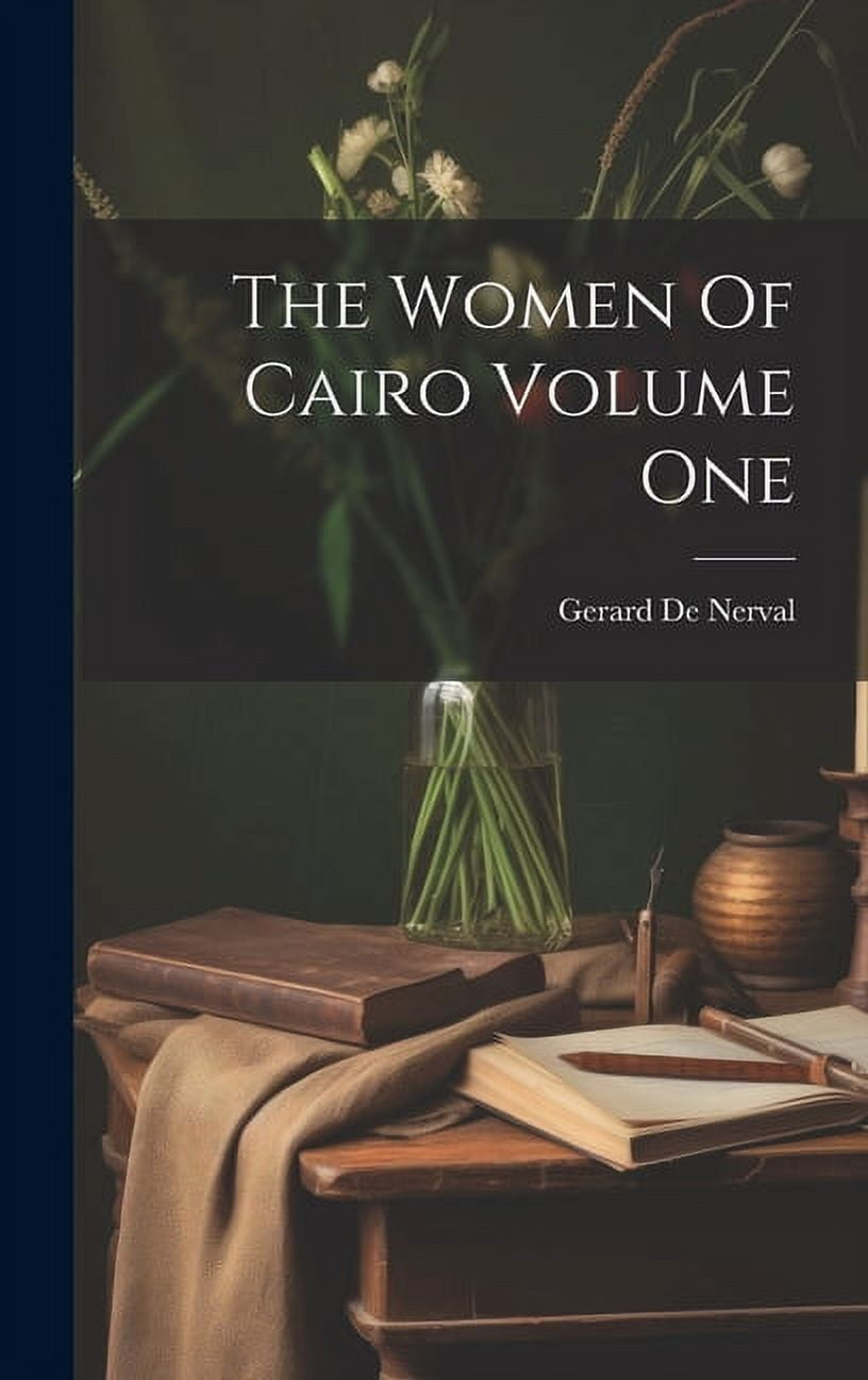 The Women Of Cairo Volume One (Hardcover) - Walmart.com