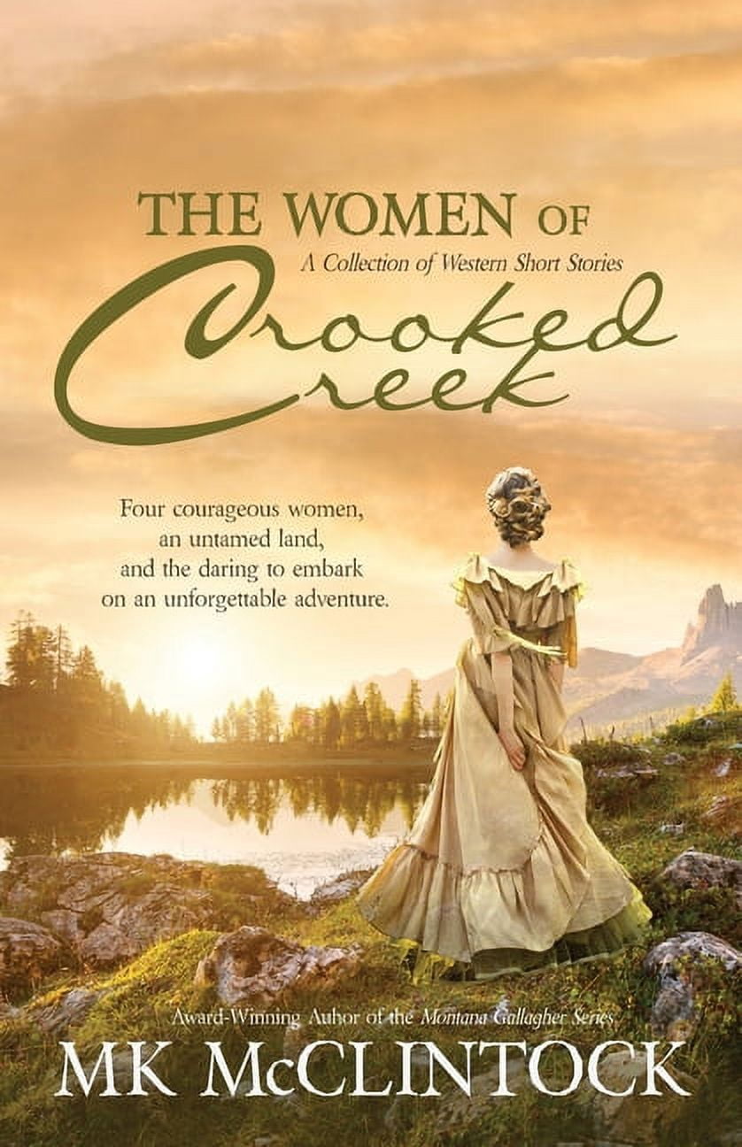 The Women of Crooked Creek (Paperback) - Walmart.com