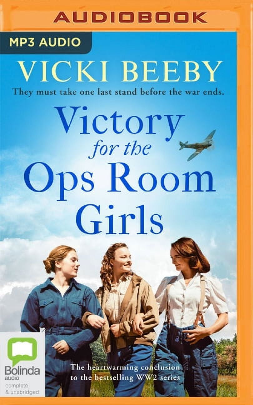 The Women's Auxiliary Air Force: Victory for the Ops Room Girls (Series ...